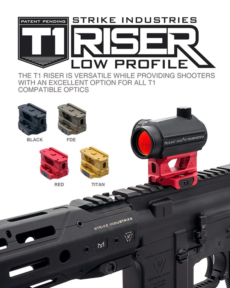 STRIKE INDUSTRIES DEBUTS NEW T1 RISER MOUNT!