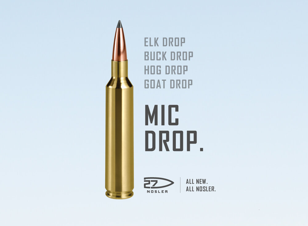 NOSLER ANNOUNCES A NEW CARTRIDGE THE 27 NOSLER