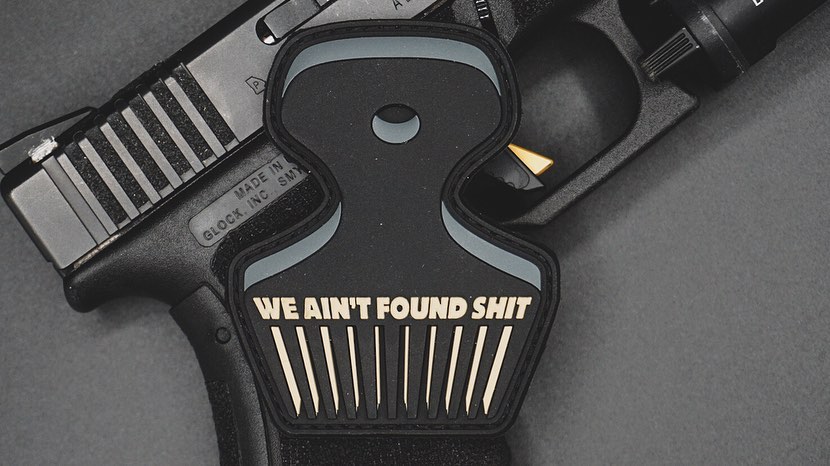 STICKTHISON DEBUTS NEW "WE AIN’T FOUND SHIT" MORALE PATCH
