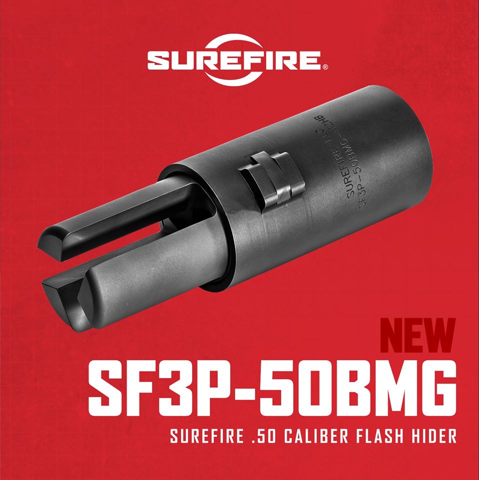 SUREFIRE RELEASES THE SF3p-50BMG FLASH HIDER