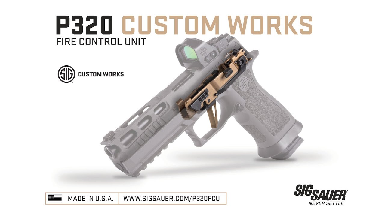 SIG SAUER GOES LIVE WITH P320 FIRE CONTROL UNITS AND CUSTOM BUILD STUDIO