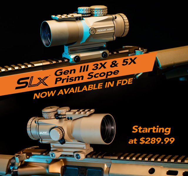 PRIMARY ARMS EXPANDS ON SLX GEN III PRISM SCOPES