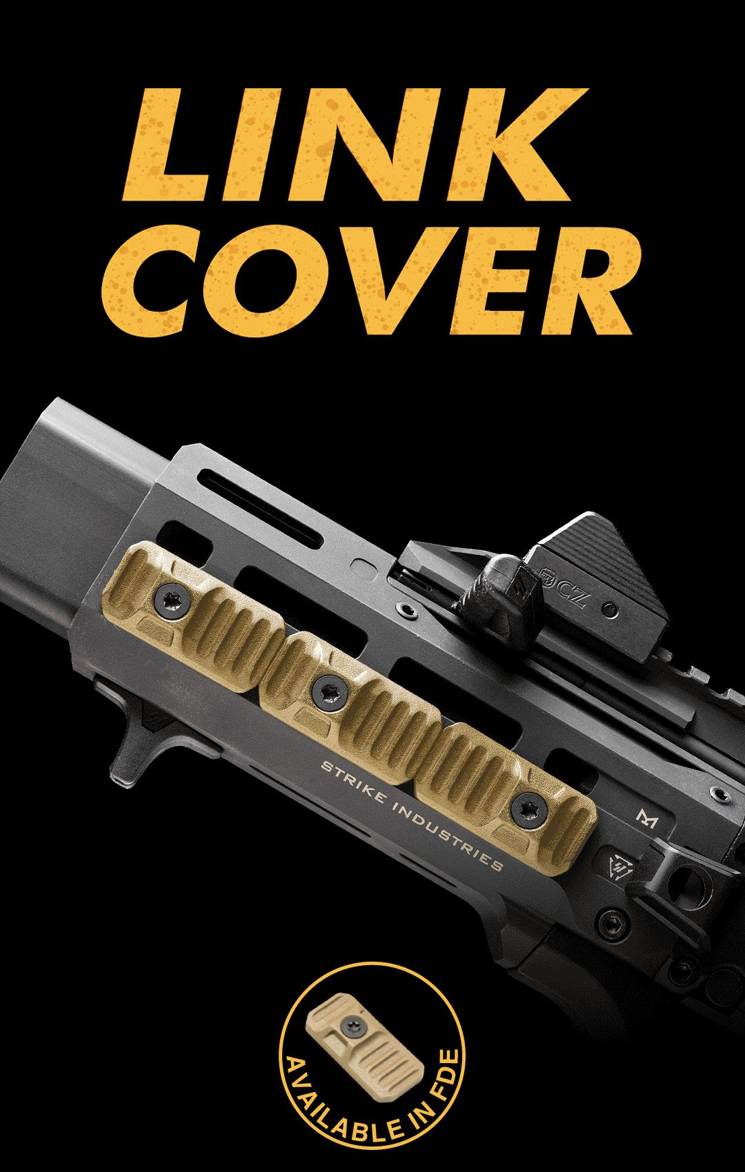 STRIKE INDUSTRIES EXPANDS ON LINK COVERS WITH NEW FDE OPTION